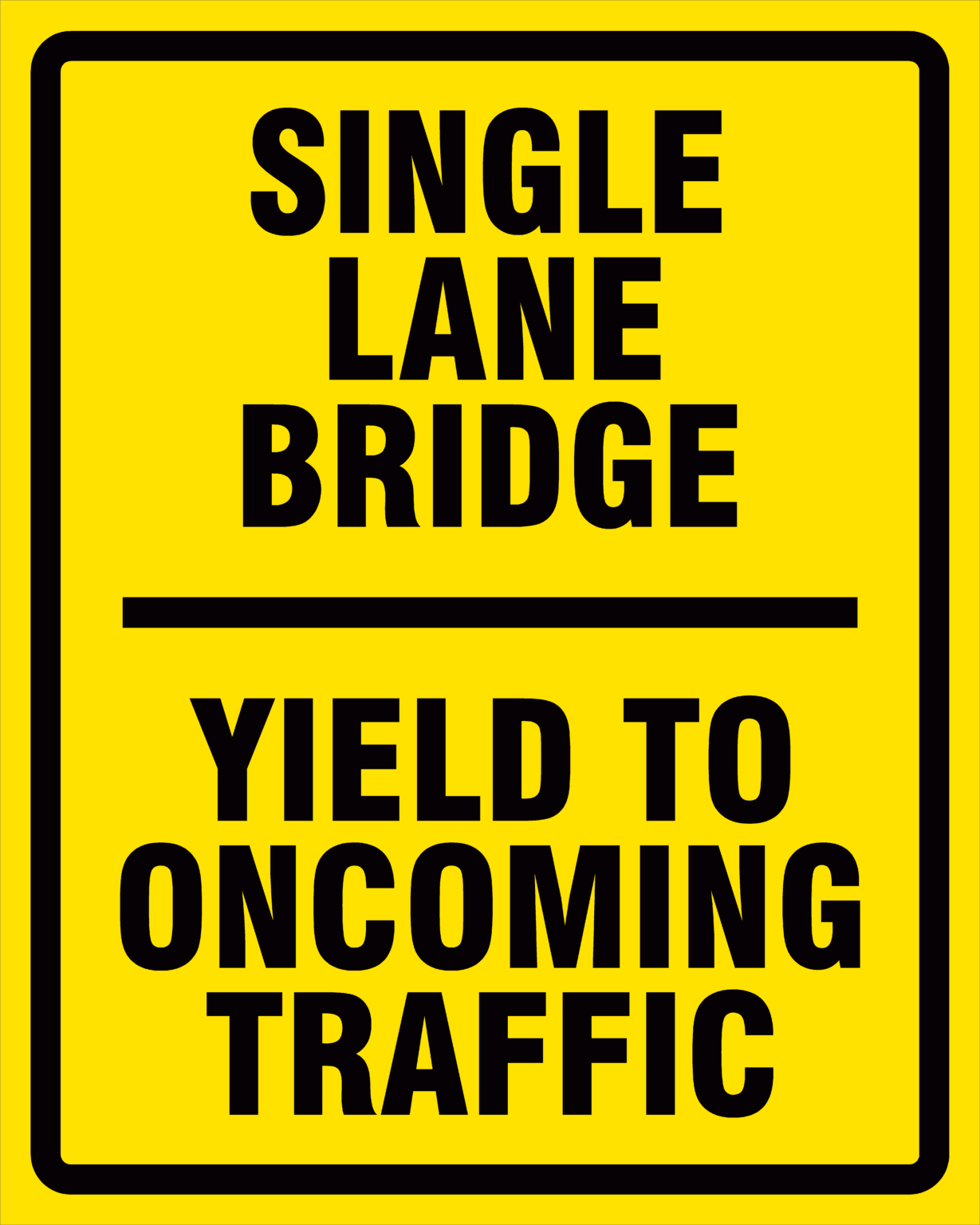 Single Lane Bridge - Legacy Signs and Graphics