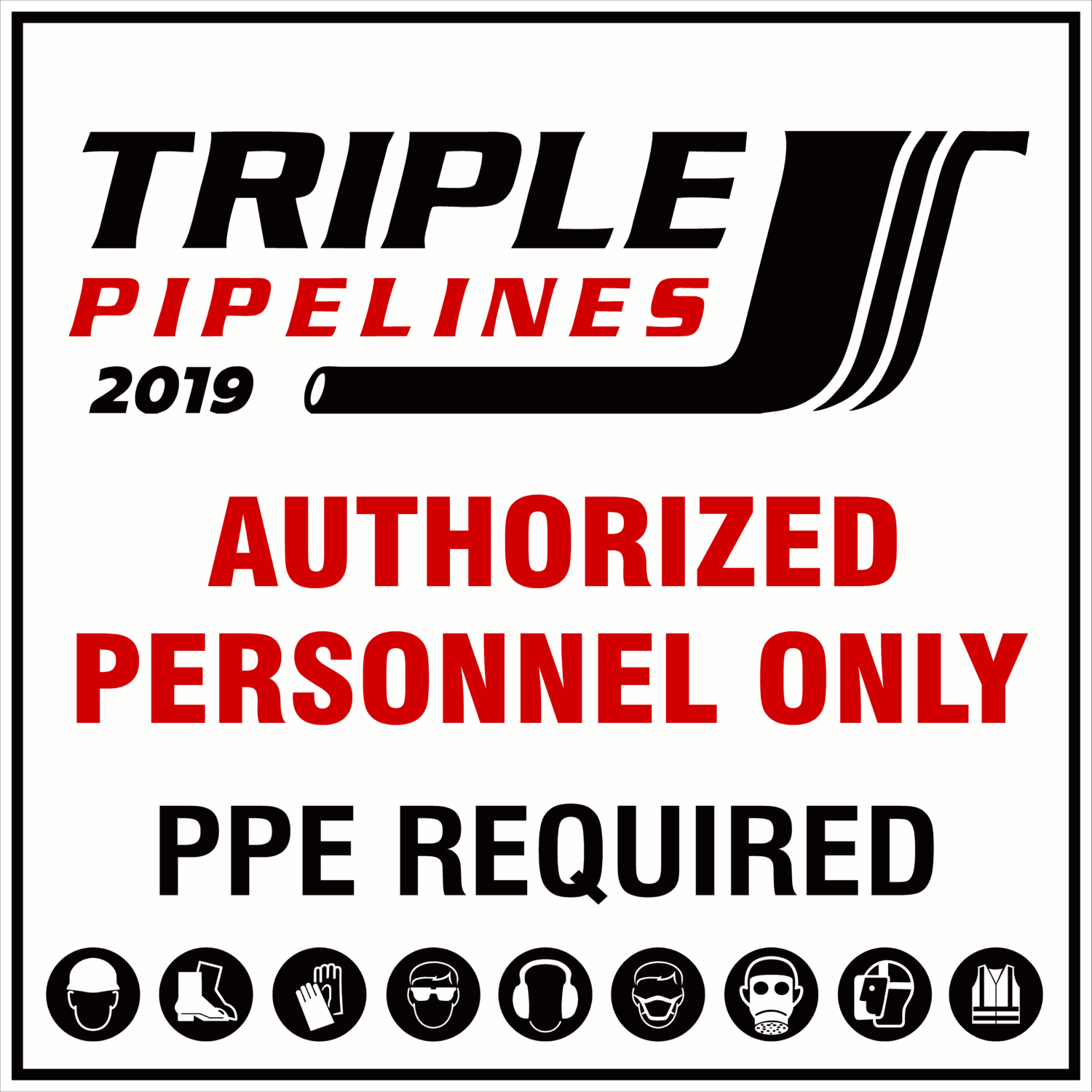 Authorized Personnel Only PPE Required - Legacy Signs and Graphics