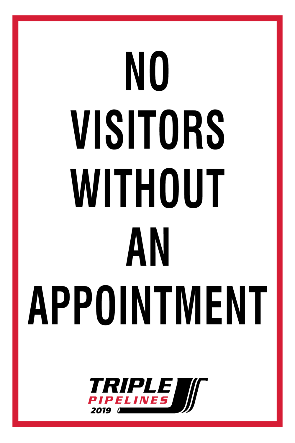 No Visitors Without An Appointment - Legacy Signs and Graphics