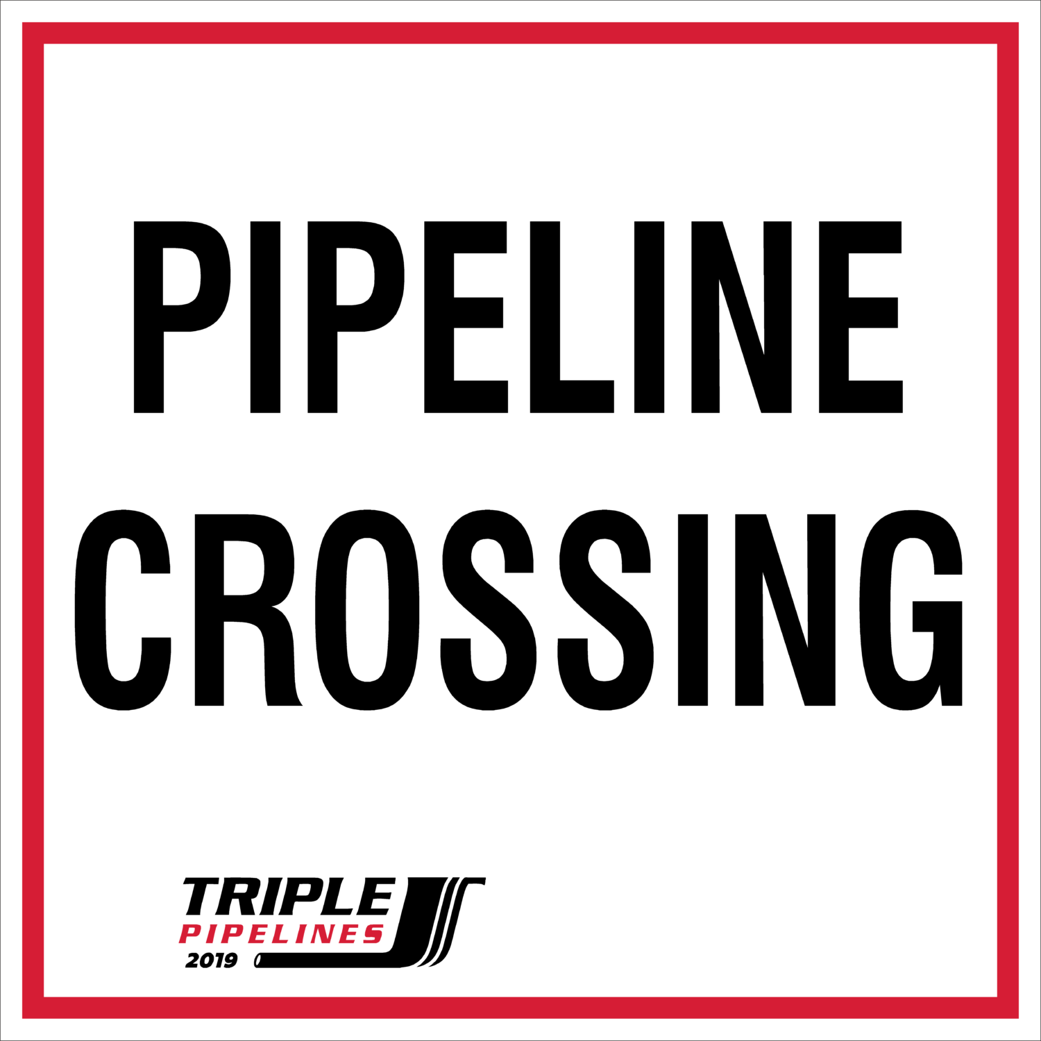 Pipeline Crossing - Legacy Signs and Graphics
